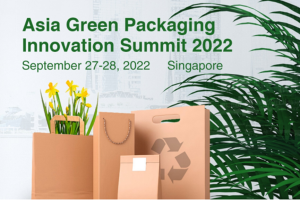 Asia Green Packaging Innovation Summit 2022, Singapore - Exhibitions / Congresses event on ...